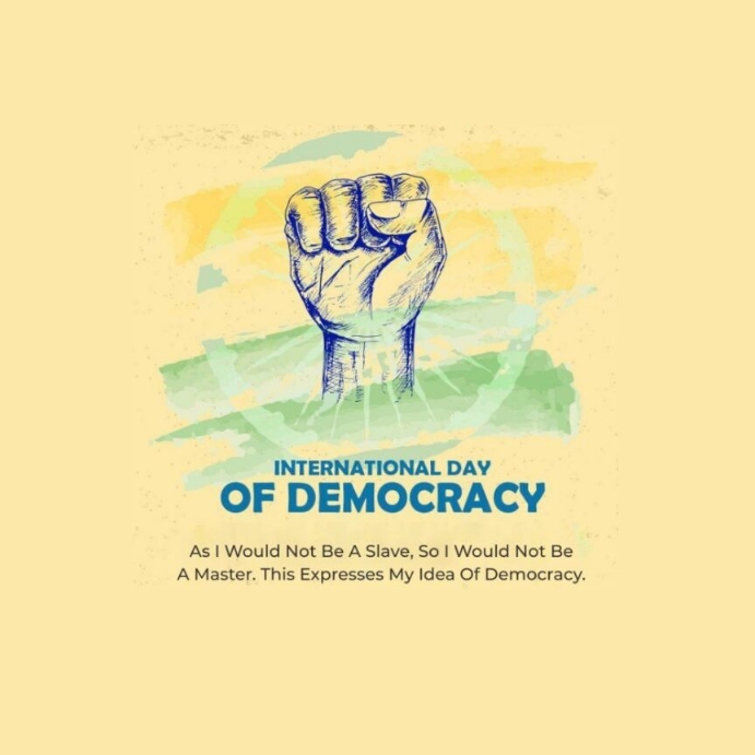 INTERNATIONAL DAY OF DEMOCRACY Template | PosterMyWall