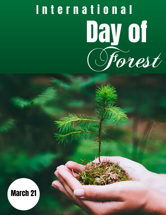 International day of forest green and white Template | PosterMyWall
