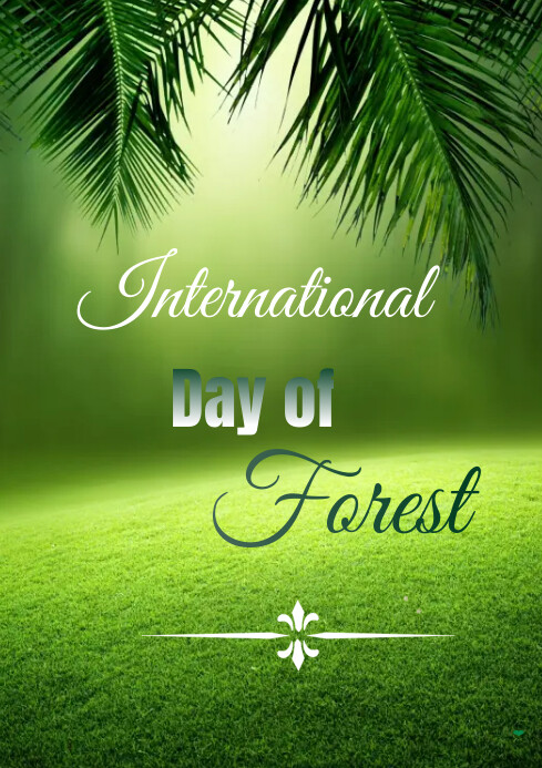 International day of forest green with forest Template | PosterMyWall