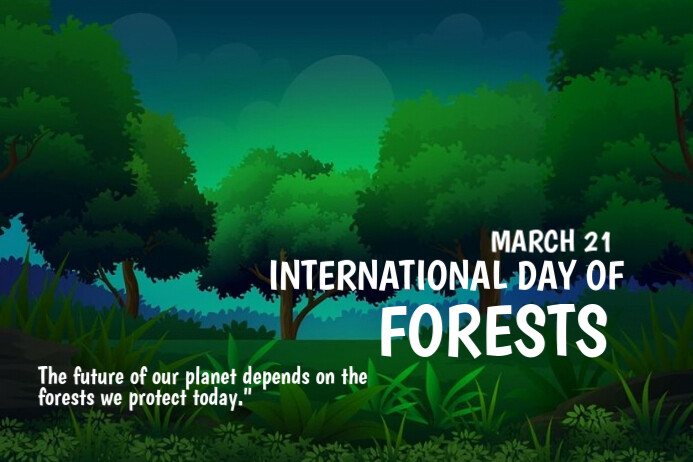 International Day Of Forests Template Poster | PosterMyWall