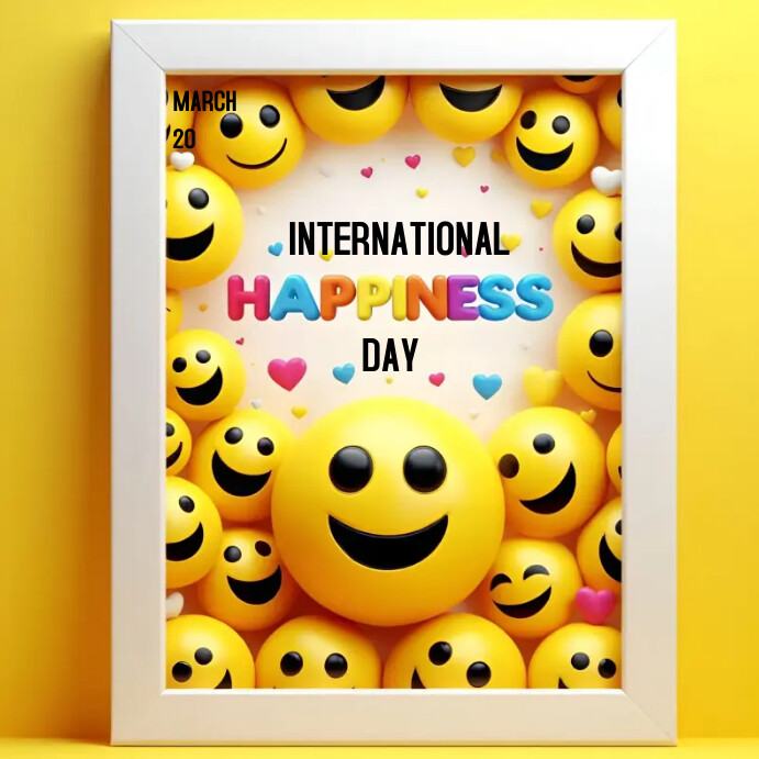Plantilla de International Day of Happiness | PosterMyWall