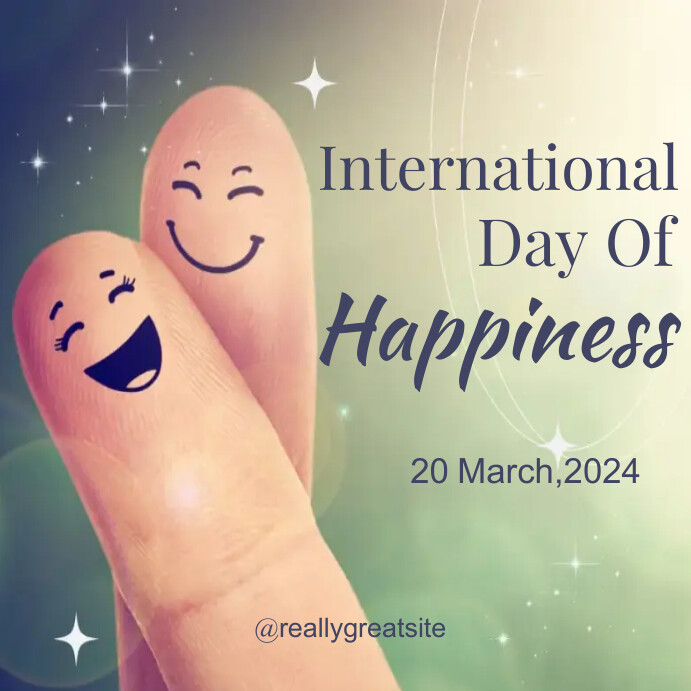 INTERNATIONAL DAY OF HAPPINESS INSTAGRAM POST Template | PosterMyWall