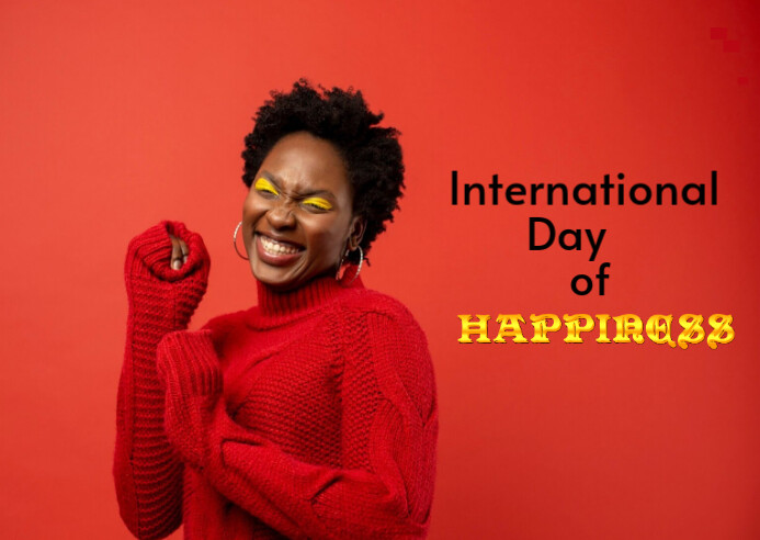 international day of happness Template | PosterMyWall