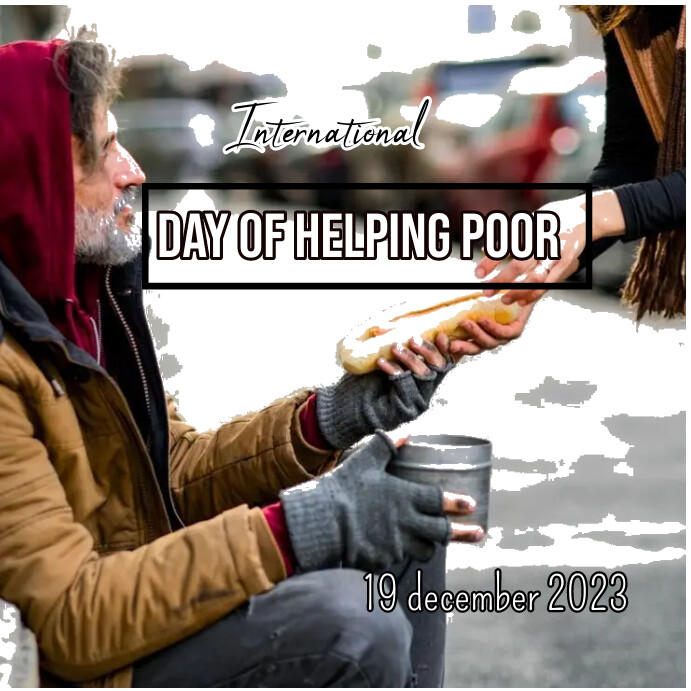 International day of helping poor Instagram Template | PosterMyWall