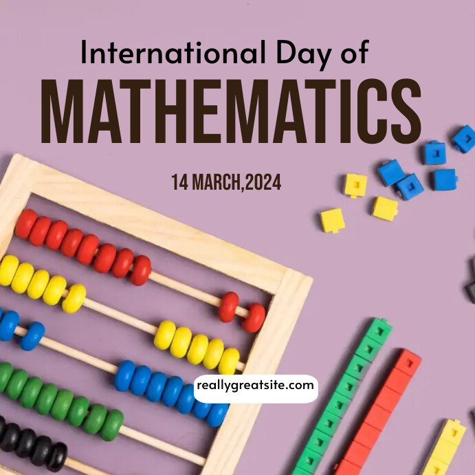 International Day of Mathematics Template | PosterMyWall