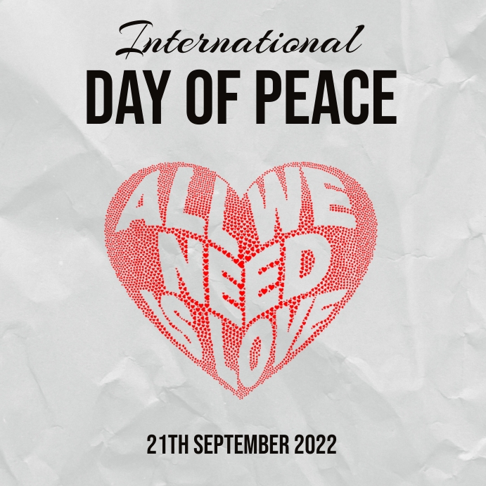 Copy of International Day of Peace 2022 instagram | PosterMyWall