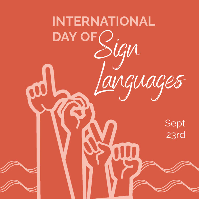 International Day of Sign Languages Template | PosterMyWall