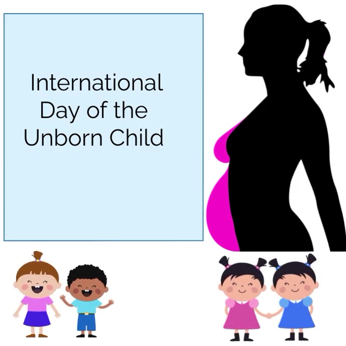 International Day of the Unborn Child Template | PosterMyWall