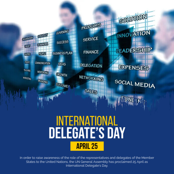 Copy of International Delegate’s Day | PosterMyWall