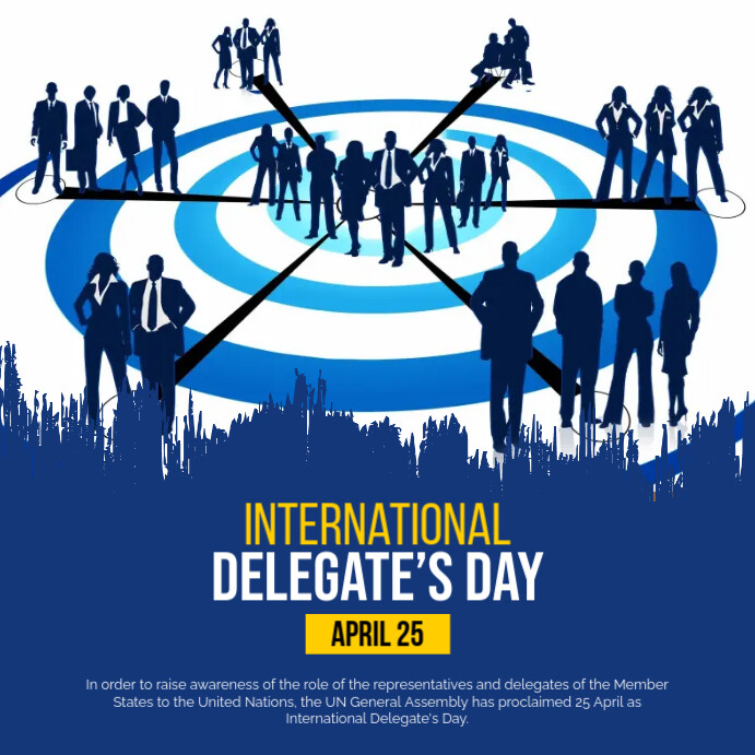 Copy of International Delegate’s Day | PosterMyWall