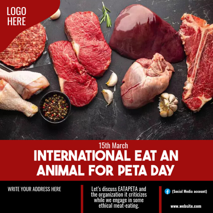 international eat an animal for peta day Template | PosterMyWall