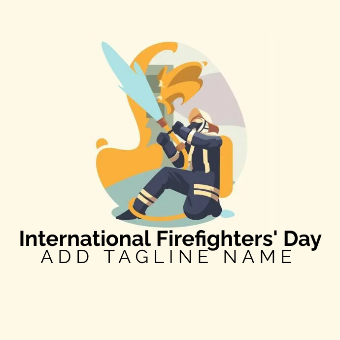 International Firefighters' Day Template | PosterMyWall