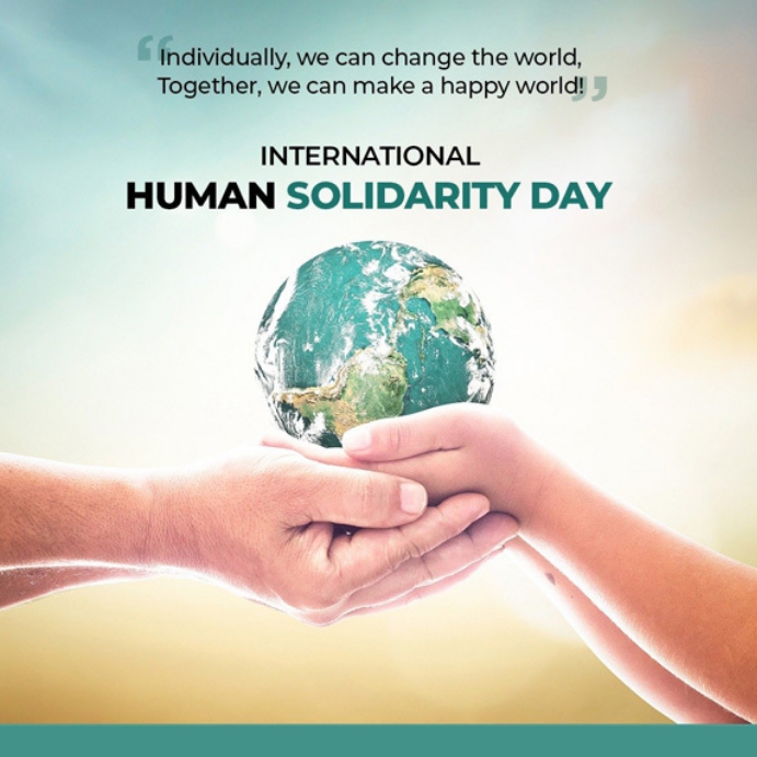 INTERNATIONAL HUMAN SOLIDARITY DAY Template | PosterMyWall