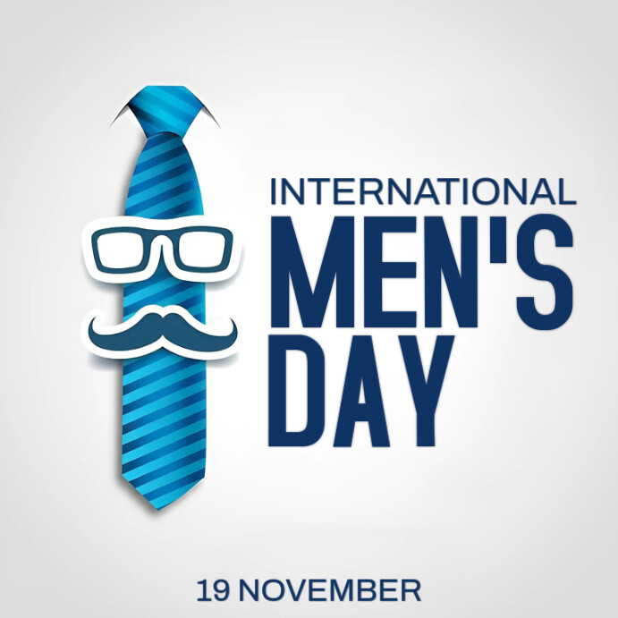 Copy of International Men's Day | PosterMyWall