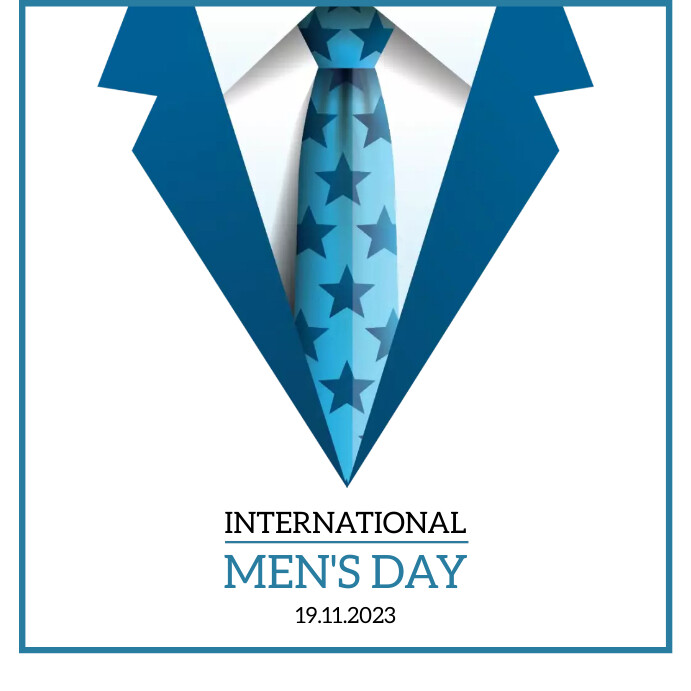 Copy of International Men's Day | PosterMyWall