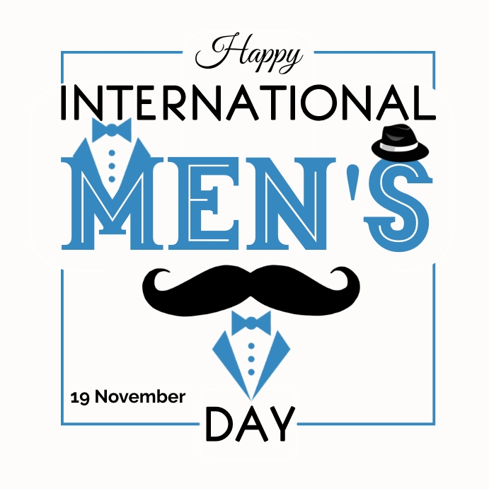 international men's day instagram post Template | PosterMyWall