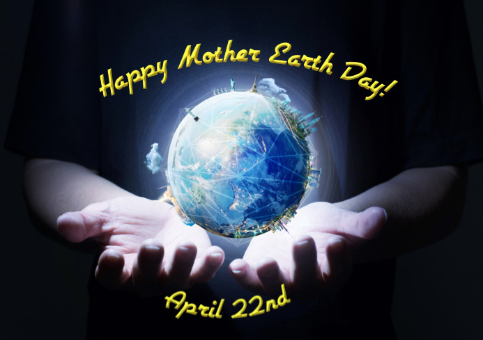 International Mother Earth Day Template | PosterMyWall
