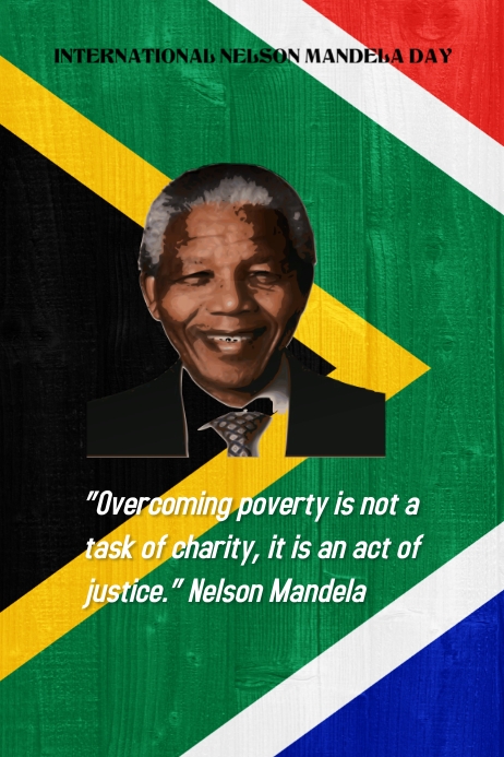 INTERNATIONAL NELSON MANDELA DAY Template | PosterMyWall