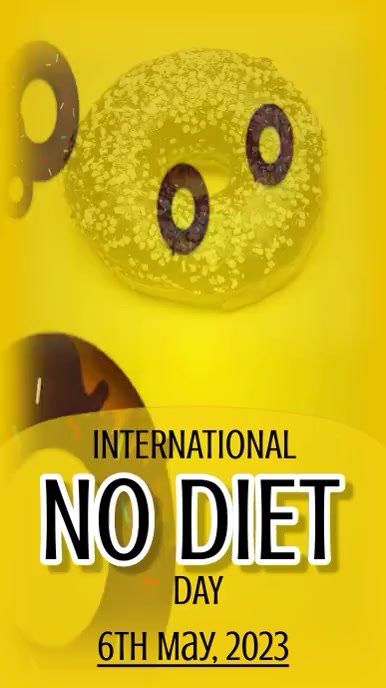 international no diet day,no diet day post Template | PosterMyWall
