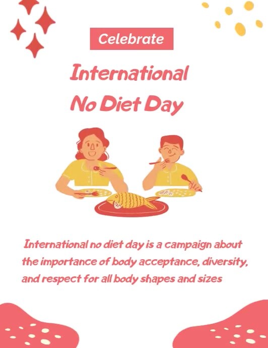 Plantilla de International No Diet Day | PosterMyWall