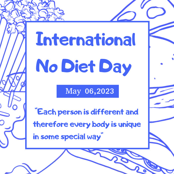 International No Diet Day Templat | PosterMyWall