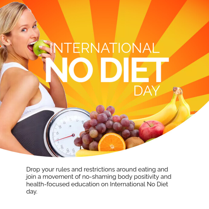 International No Diet Day Instagram Post Template | PosterMyWall