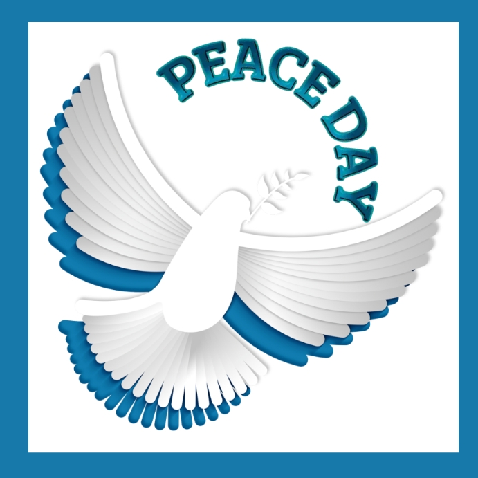 INTERNATIONAL PEACE DAY (69) Template | PosterMyWall