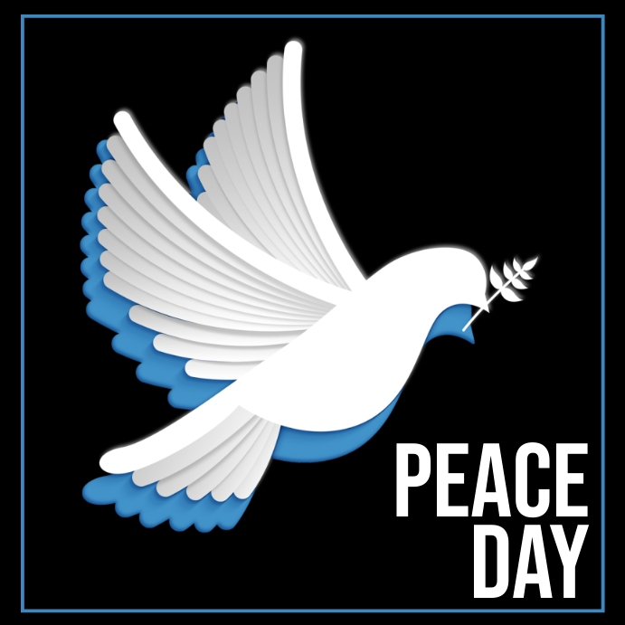 Copy of INTERNATIONAL PEACE DAY (80) | PosterMyWall