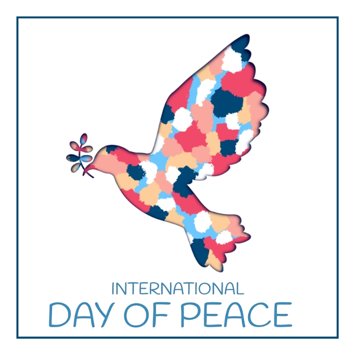 INTERNATIONAL PEACE DAY (94) Template | PosterMyWall