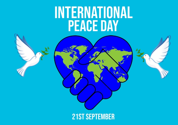 INTERNATIONAL PEACE DAY Template | PosterMyWall