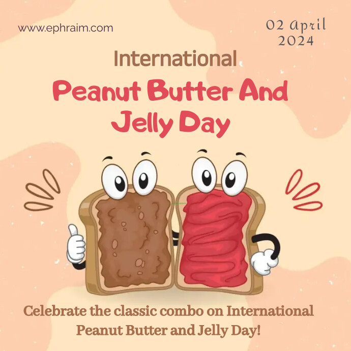 international peanut Butter and jelly day Template | PosterMyWall