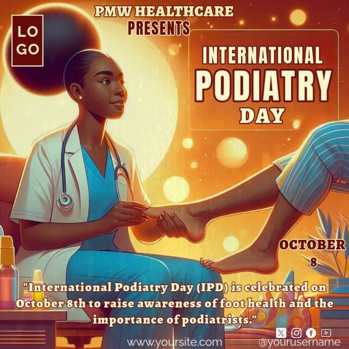 Copy of International Podiatry Day | PosterMyWall
