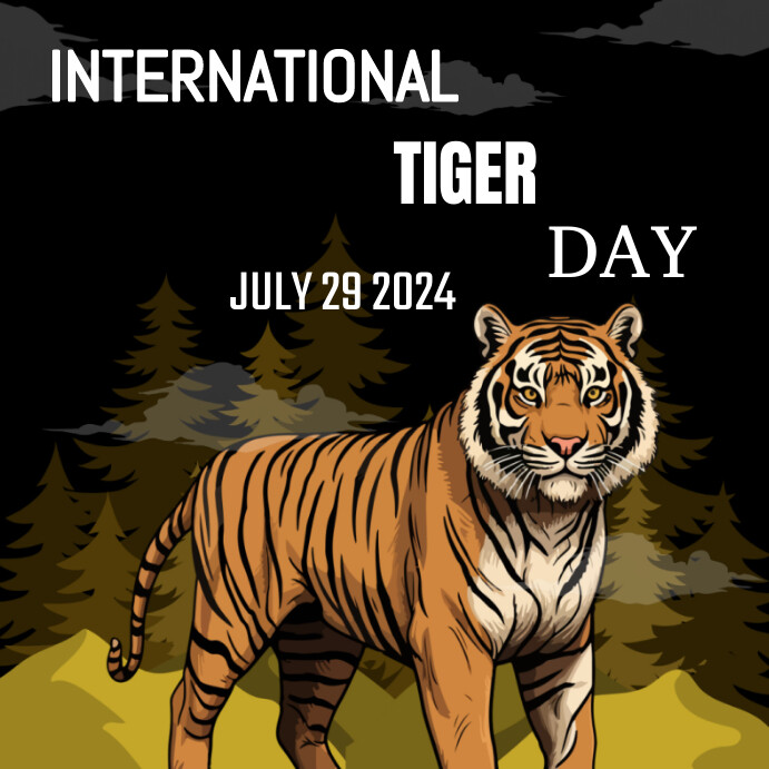 Plantilla de International tiger day template | PosterMyWall