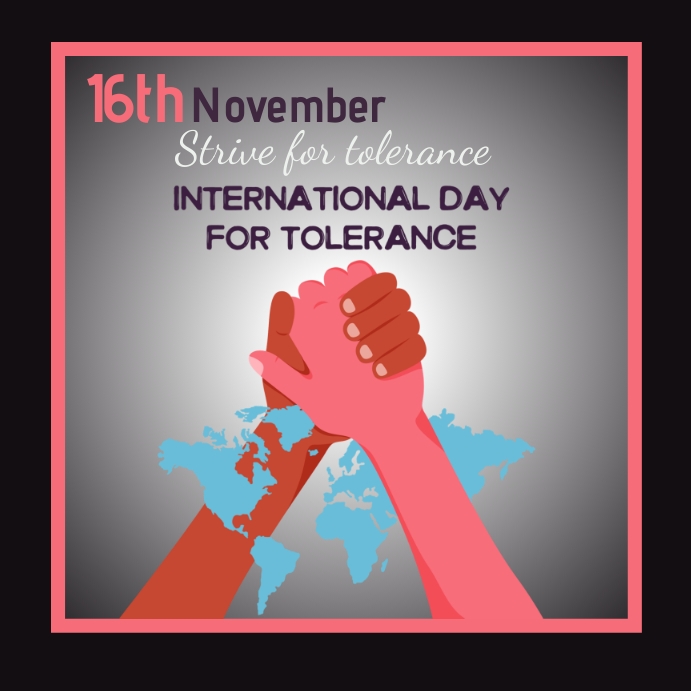 international tolerance day poster Template | PosterMyWall