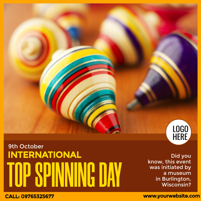 Copy of International Top Spinning Day | PosterMyWall