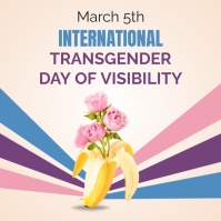 International Transgender Day of Visibility Template | PosterMyWall