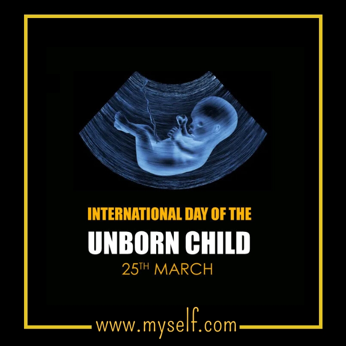 international unborn child day Template | PosterMyWall