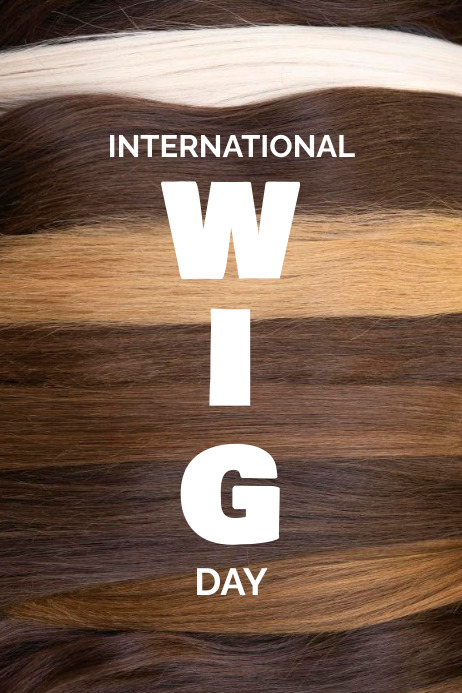 International Wig Day Poster Template | PosterMyWall