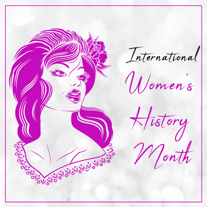 Plantilla de International Women’s History Month | PosterMyWall
