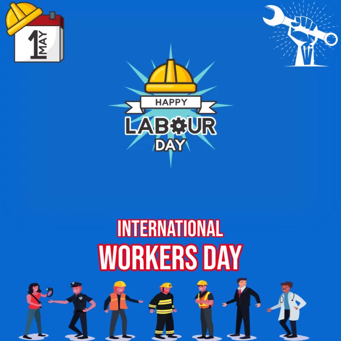 Copy of International workers day, happy labor day | PosterMyWall