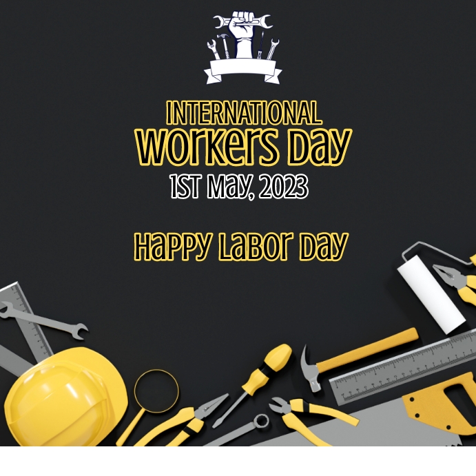 international workers day,happy labor day Template | PosterMyWall