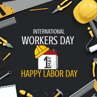 international workers day,happy labor day Template | PosterMyWall