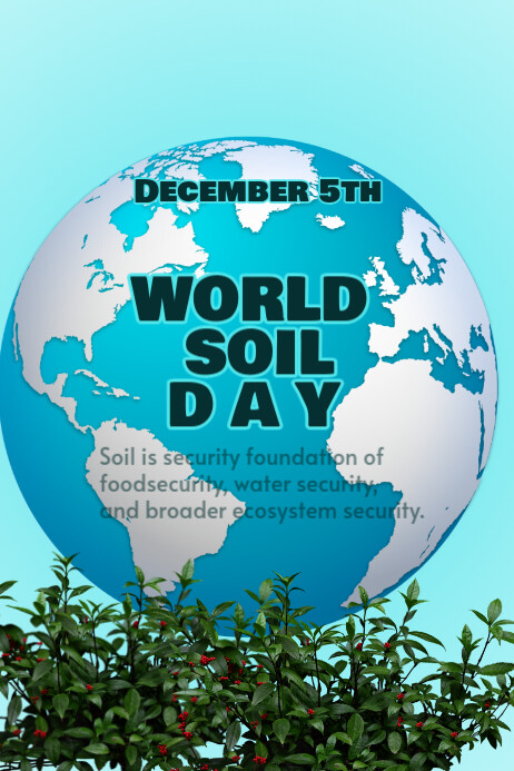 Copy of International world soil day flyer design | PosterMyWall