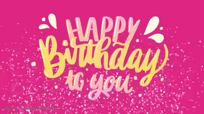 Plantilla de INTRO HAPPY BIRTHDAY | PosterMyWall