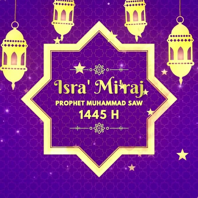 Isra' Mi'raj Prophet Muhammad SAW Template | PosterMyWall