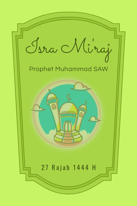 Isra' Mi'raj Prophet Muhammad SAW Template | PosterMyWall