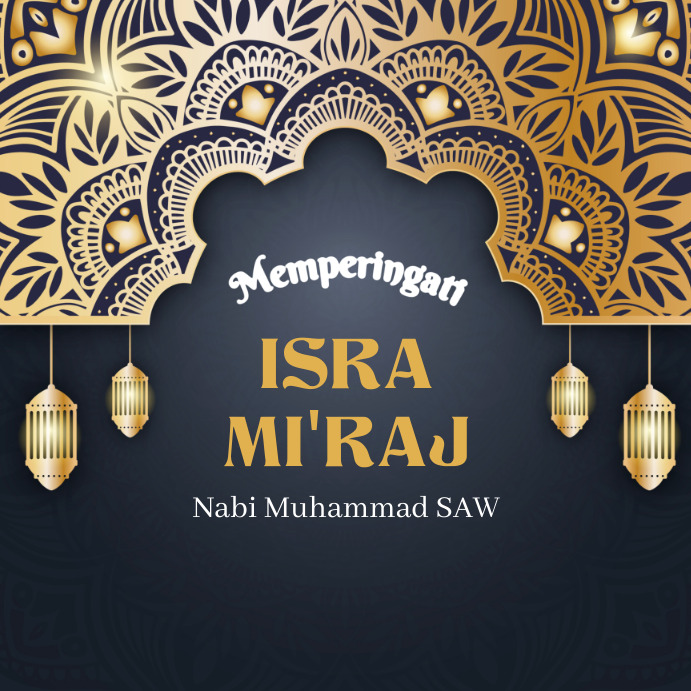 Copy of Isra Mi'raj Nabi Muhammad SAW | PosterMyWall