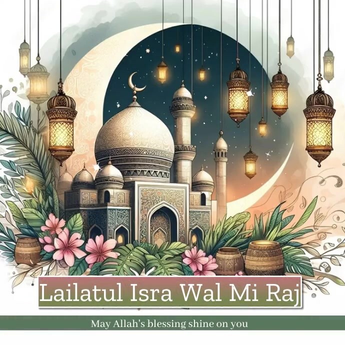 Copy of Israh Wal Mi'raj | PosterMyWall