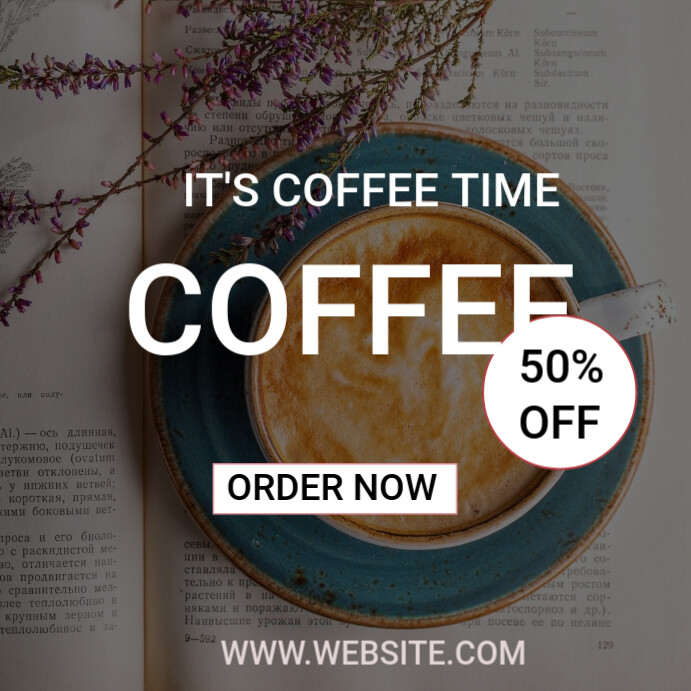 It's coffee time Template | PosterMyWall