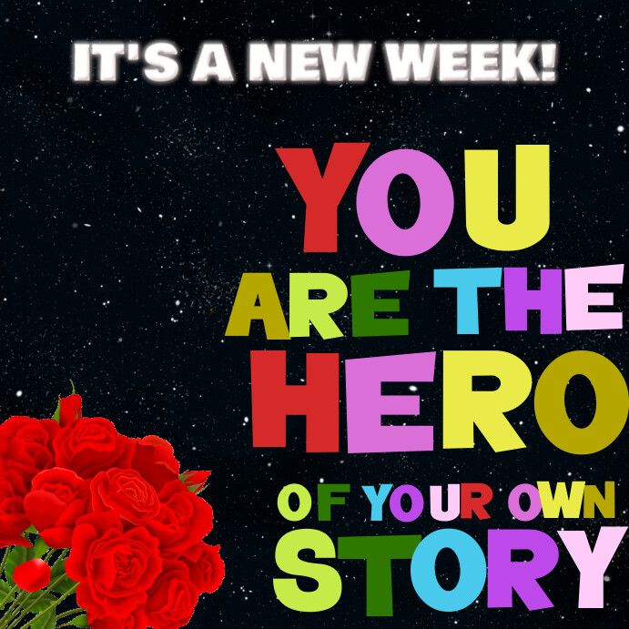 It's a new week Template | PosterMyWall